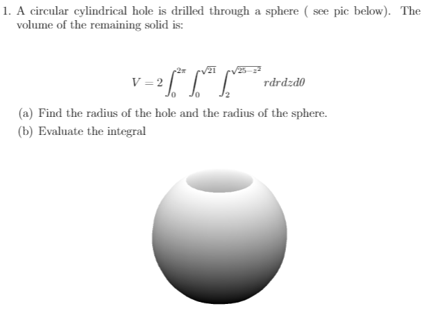 Solved 1. A circular cylindrical hole is drilled through a | Chegg.com