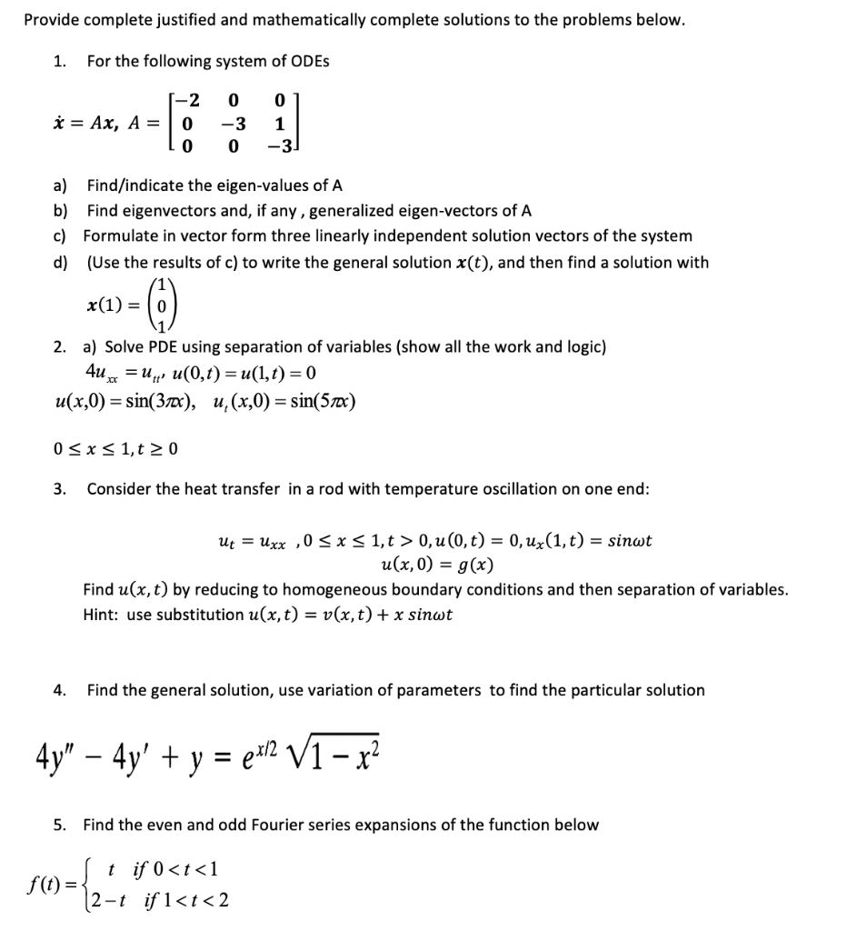 Solved Provide complete justified and mathematically | Chegg.com