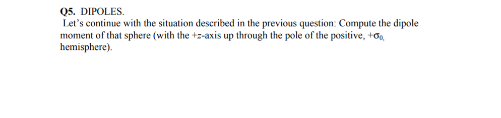 Solved Q4. SEPARATION OF VARIABLES - SPHERICAL SIGMA The | Chegg.com