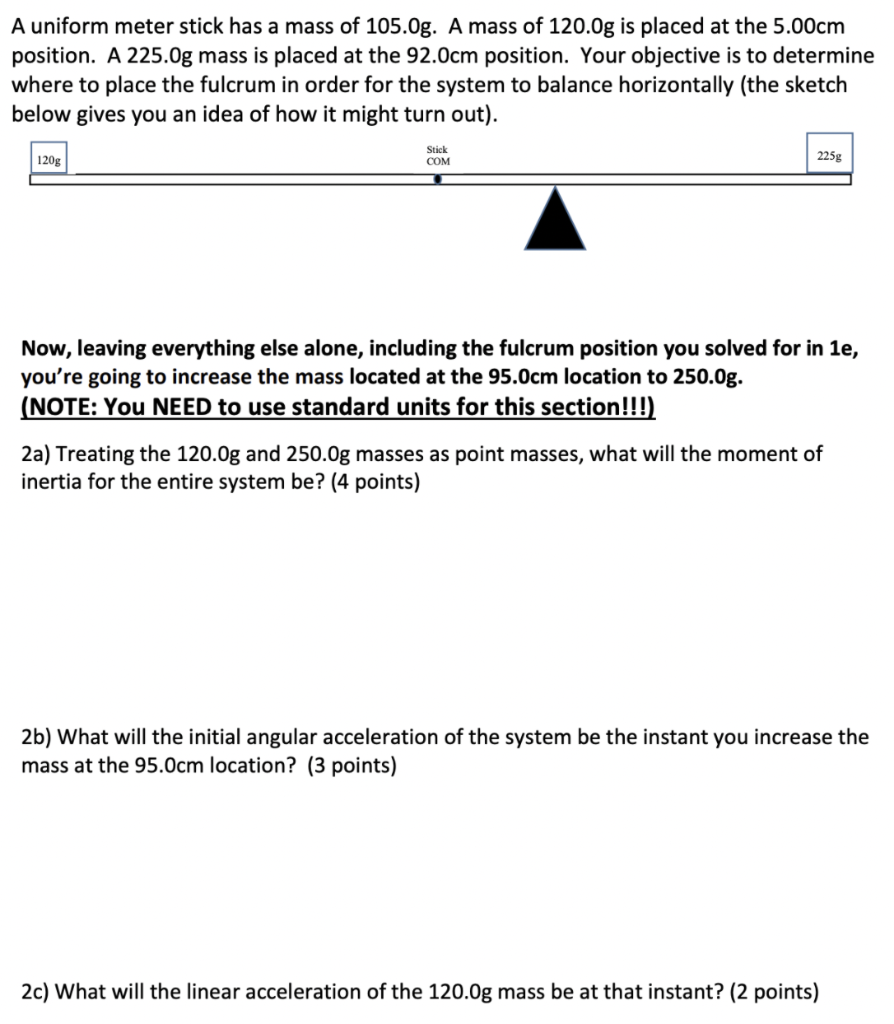 Solved Ignore that the 250g mass is now at the 95.0cm | Chegg.com
