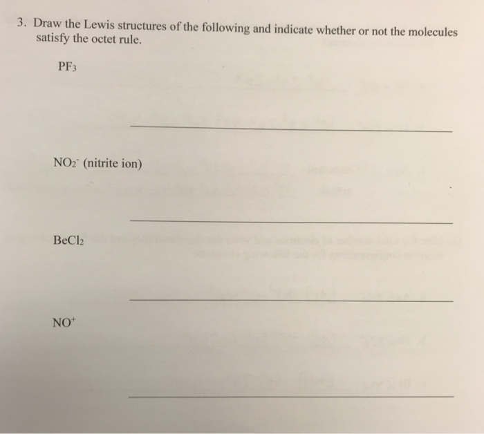 Solved 3. Draw the Lewis structures of the following and | Chegg.com