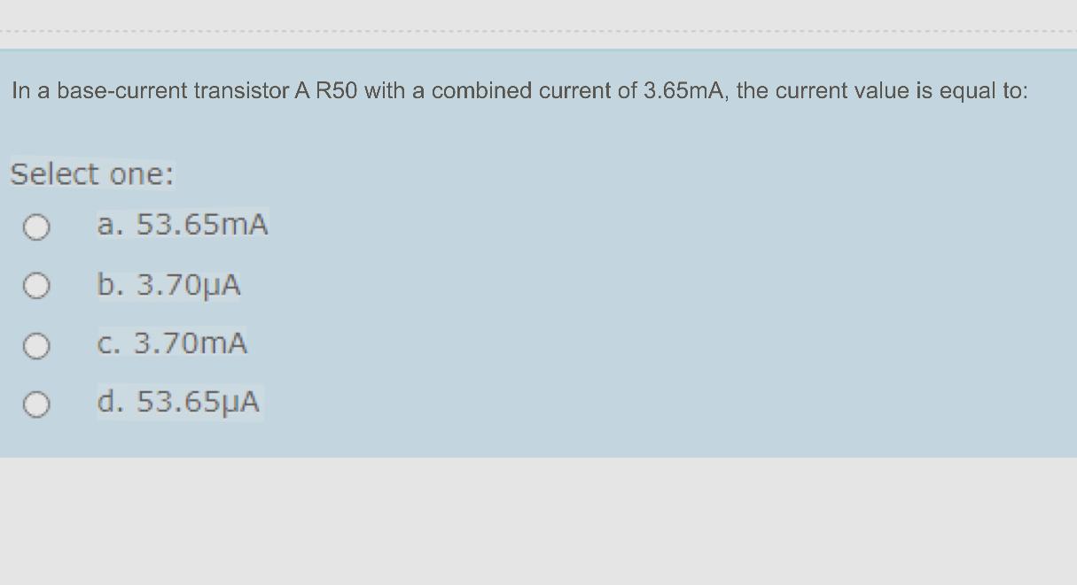 Solved In a base-current transistor A R50 with a combined | Chegg.com