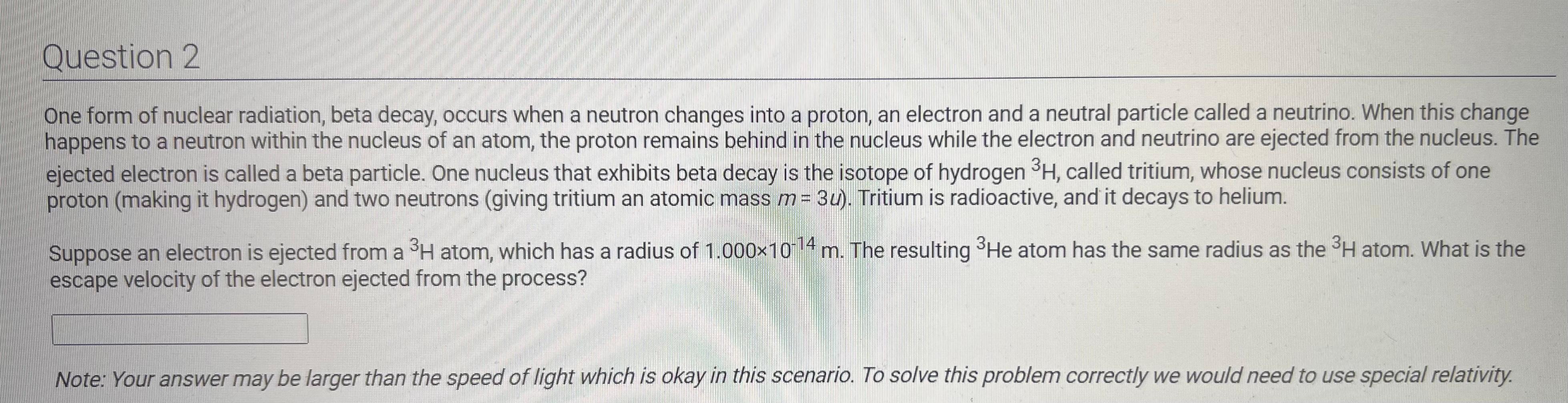 Solved One form of nuclear radiation, beta decay, occurs | Chegg.com