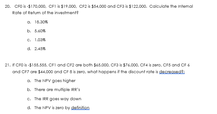 Solved 20. CF0 is −$170,000,CF1 is $19,000,CF2 is $54,000 | Chegg.com