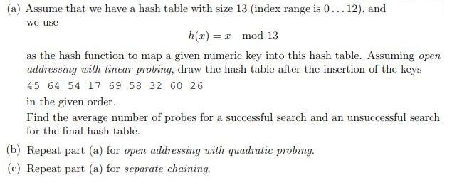 Solved (a) Assume that we have a hash table with size 13 | Chegg.com