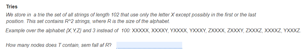 Solved We store in a trie the set of all strings of length | Chegg.com