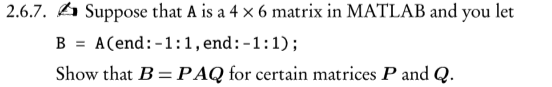 Solved 2.6.7. A Suppose that A is a 4 x 6 matrix in MATLAB | Chegg.com