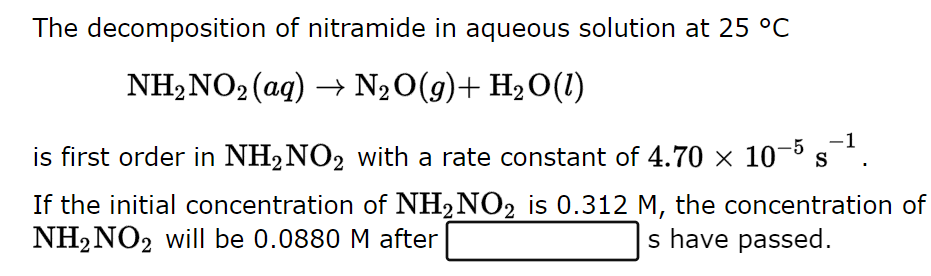 Solved The decomposition of nitramide in aqueous solution at | Chegg.com