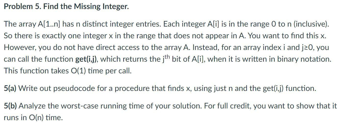 Solved Problem 5 Find The Missing Integer The Array Chegg
