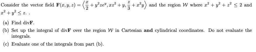 Solved Evaluate one of the integrals from part b | Chegg.com