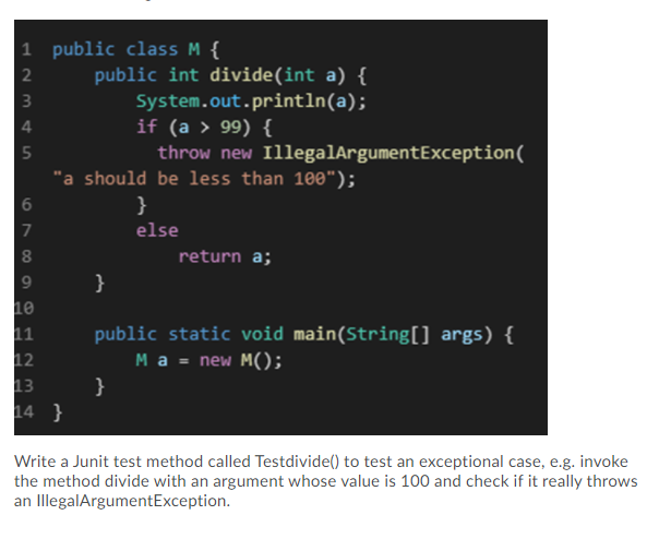 Solved 1 public class M{ 2 public int divide(int a) { 3 | Chegg.com