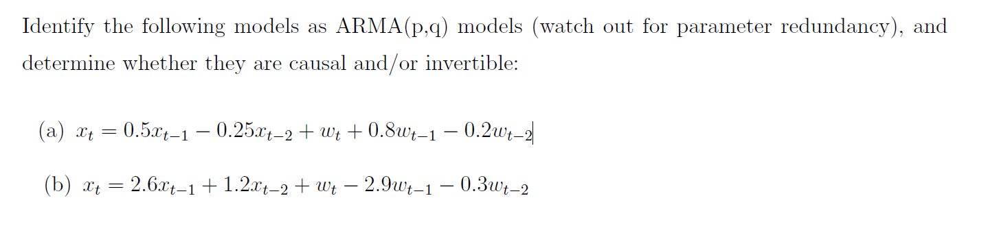Solved Identify the following models as ARMA(p,q) models | Chegg.com