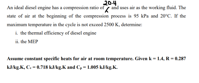 Solved 20.4 An ideal diesel engine has a compression ratio | Chegg.com