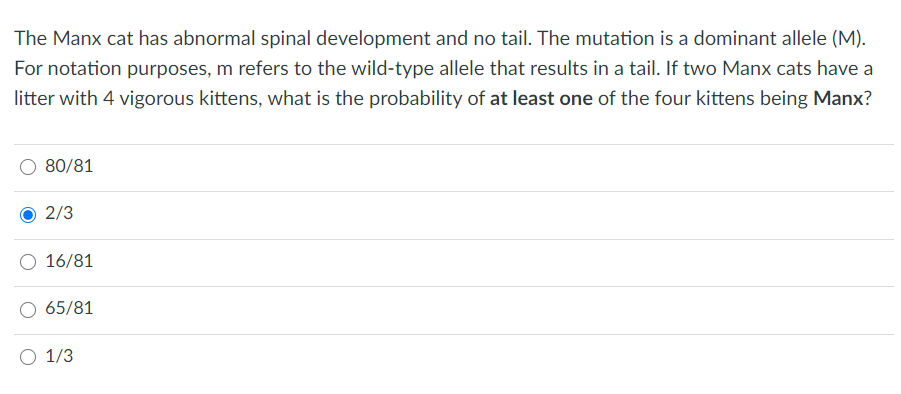 Solved The Manx cat has abnormal spinal development and no | Chegg.com
