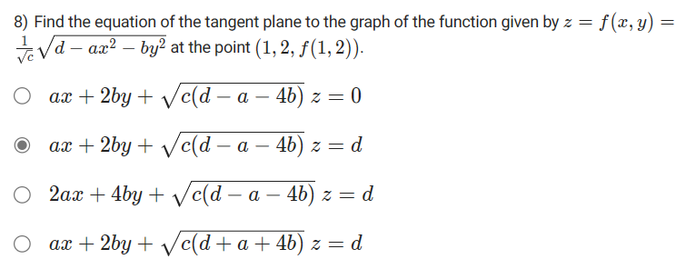 Solved 8) Find the equation of the tangent plane to the | Chegg.com