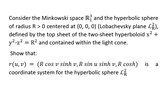 Solved Consider the Minkowski space R13 and the hyperbolic | Chegg.com