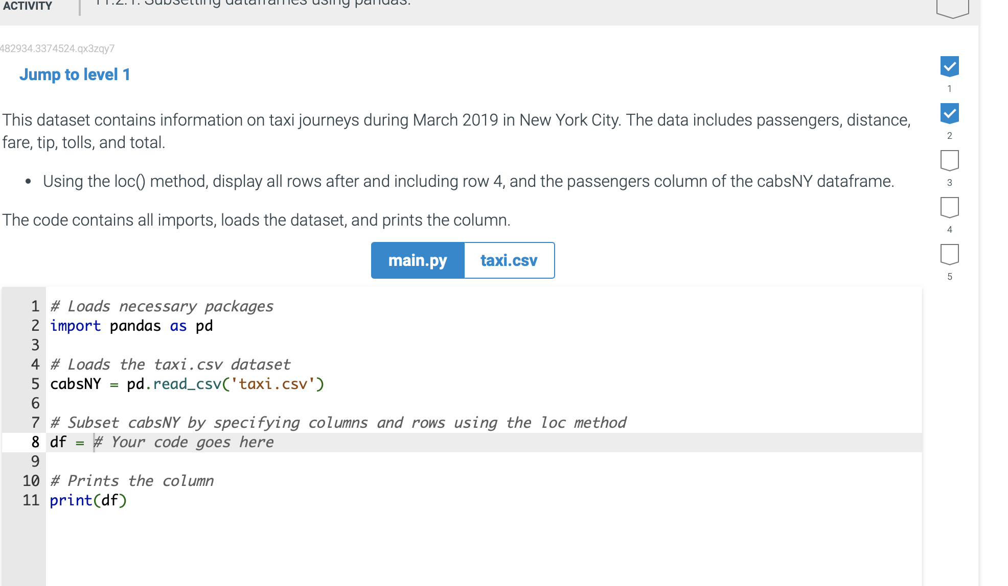 Solved This dataset contains information on taxi journeys | Chegg.com