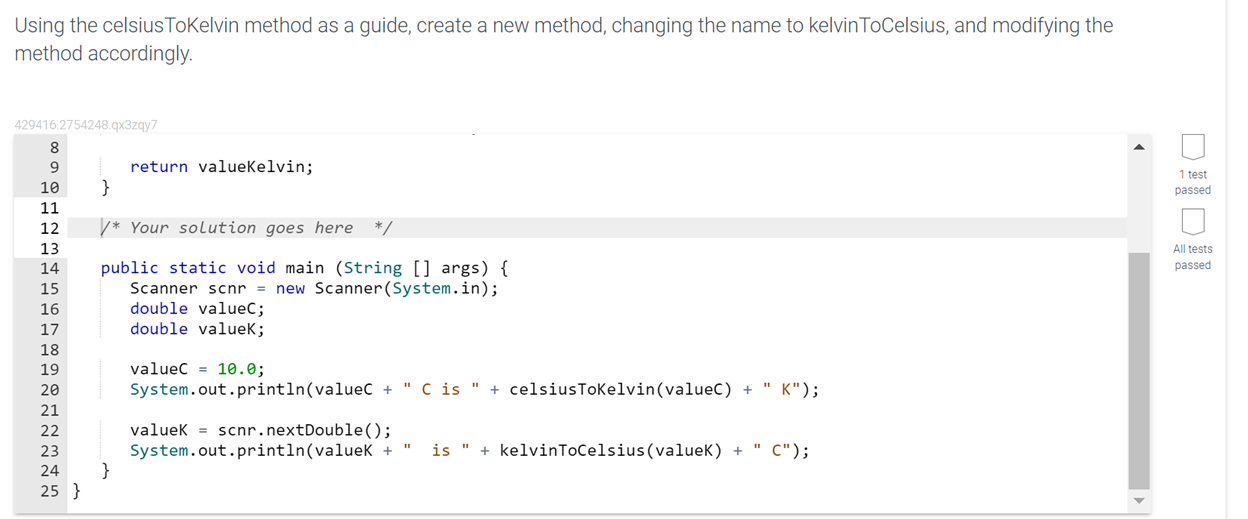 Solved In java Using the celsiusToKelvin method as a guide, | Chegg.com