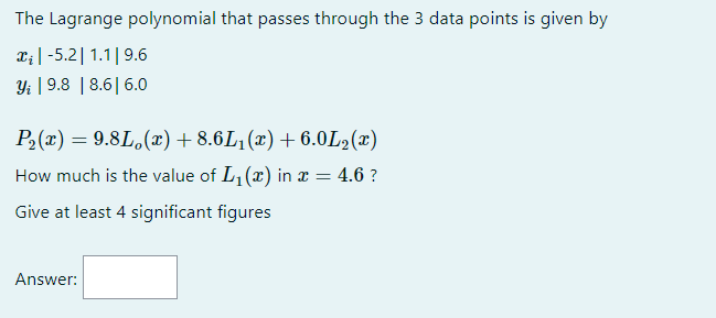 Solved The Lagrange polynomial that passes through the 3 | Chegg.com