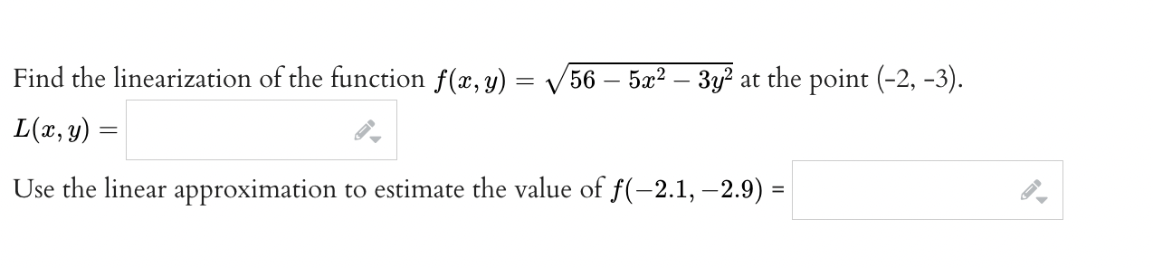 Solved Find the linearization of the function | Chegg.com