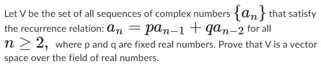 Solved Let V be the set of all sequences of complex numbers | Chegg.com