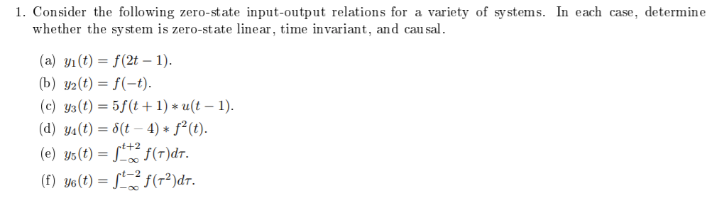 Solved 1. Consider the following zero-state input-output | Chegg.com