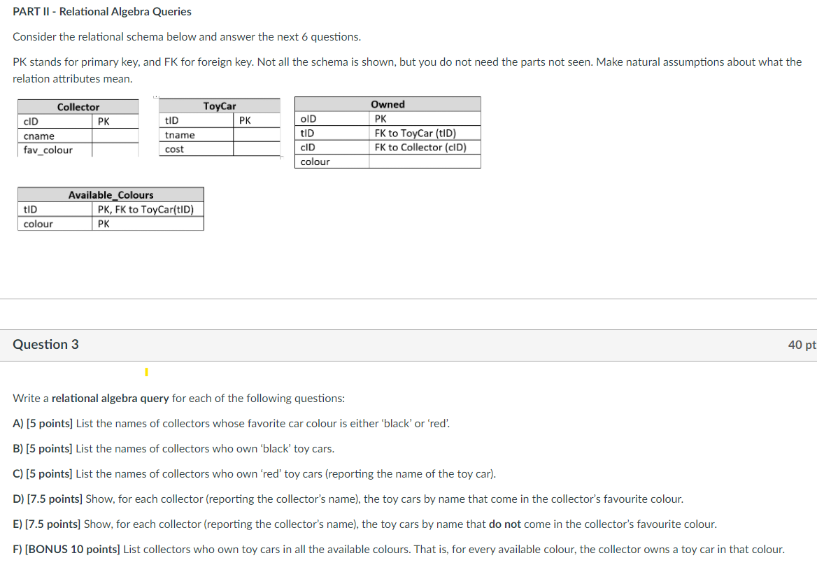 PART II - Relational Algebra Queries Consider the | Chegg.com