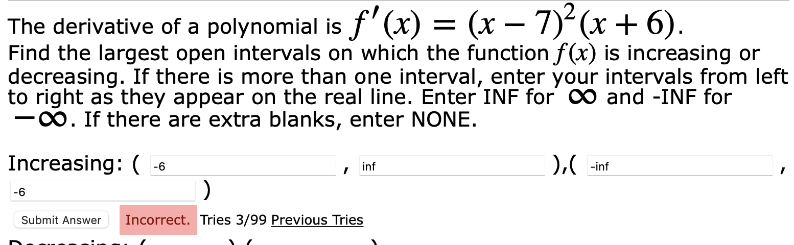 Solved The derivative of a polynomial is f′(x)=(x−7)2(x+6) | Chegg.com