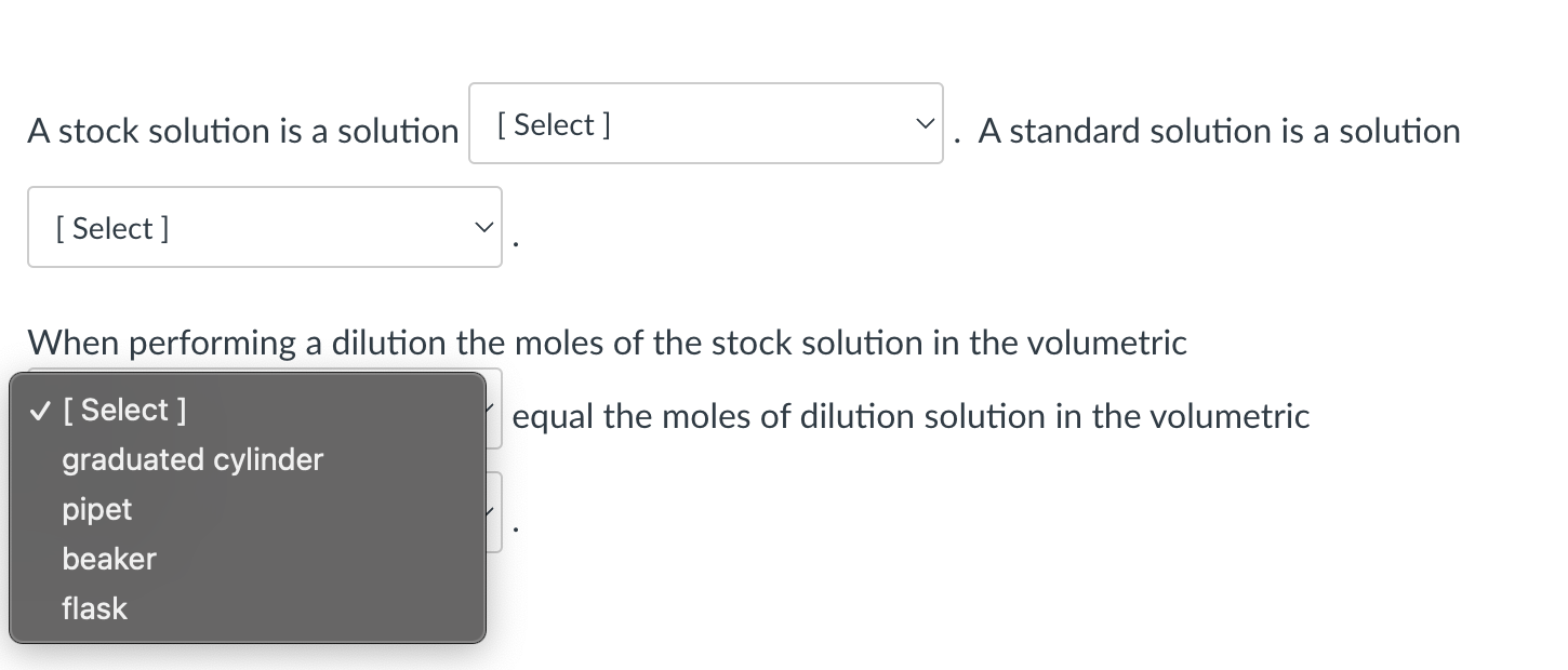 Solved A stock solution is a solution _____ . A standard | Chegg.com