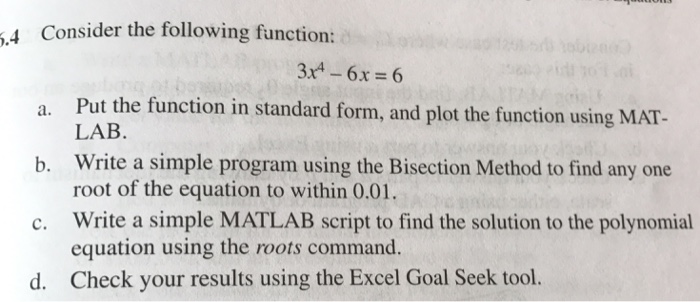 Solved Consider the following function: 3.x^4 - 6.x = 6 Put | Chegg.com