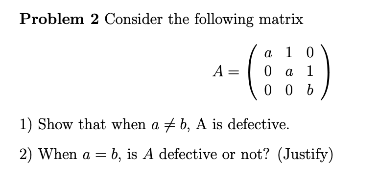 Solved Problem 2 Consider the following matrix la 101 A= | 0 | Chegg.com