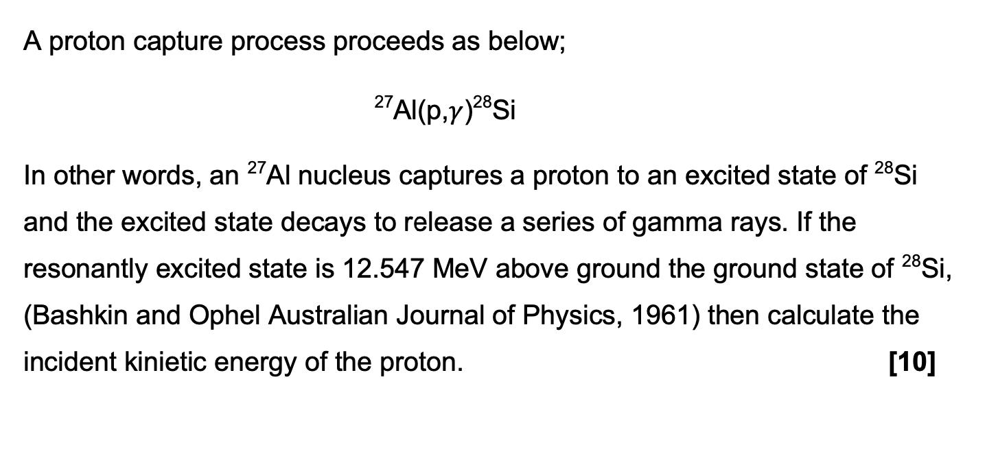 Solved A proton capture process proceeds as below; 27 | Chegg.com
