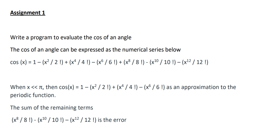 Solved Assignment 1 Write a program to evaluate the cos of | Chegg.com
