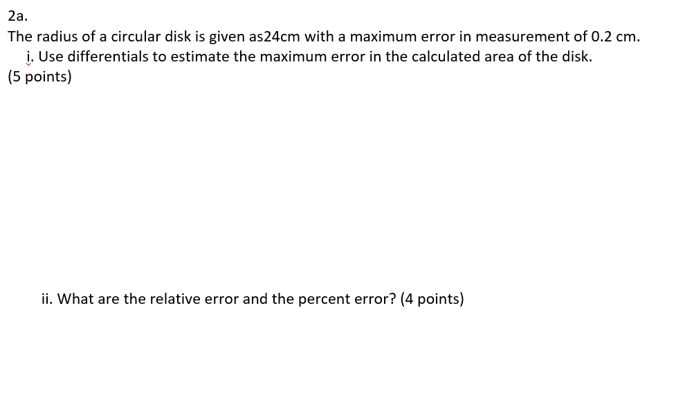 Solved 2a. The radius of a circular disk is given as 24cm | Chegg.com