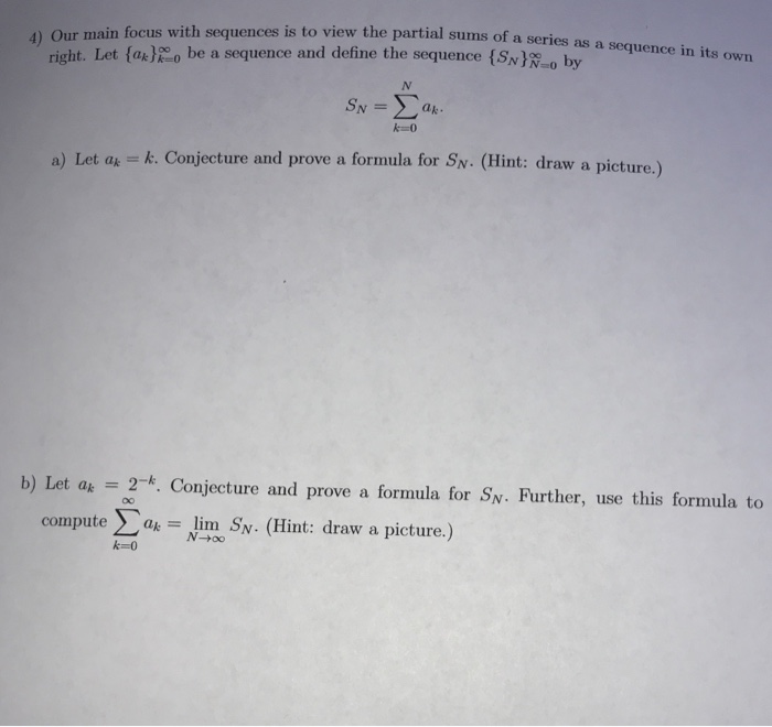 Solved 4) Our main focus with sequences is to view the | Chegg.com
