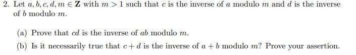 Solved 2. Let a, b, c, d, me Z with m > 1 such that c is the | Chegg.com