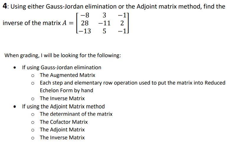 Solved 4: Using either Gauss-Jordan elimination or the | Chegg.com