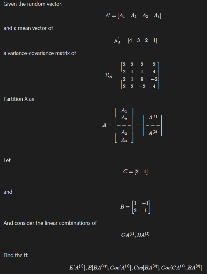 Solved Given the random vector, A′=[A1A2A3A4] and a mean | Chegg.com