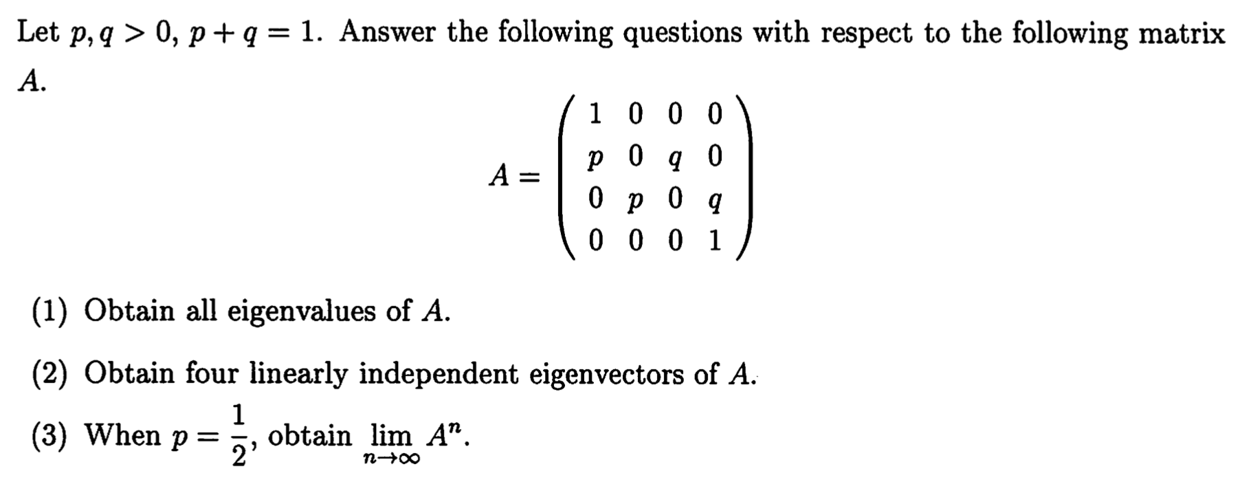 Solved Let p,q>0,p+q=1. Answer the following questions with | Chegg.com