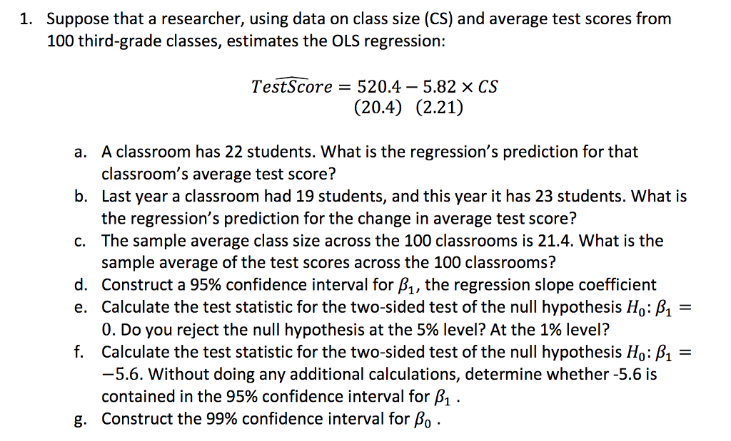 Solved Suppose that a researcher, using data on class size | Chegg.com