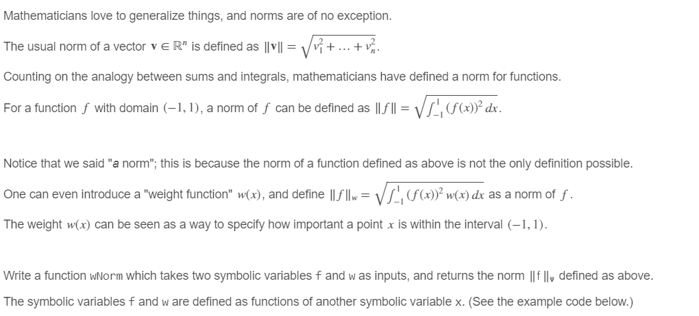 Solved Mathematicians love to generalize things, and norms | Chegg.com