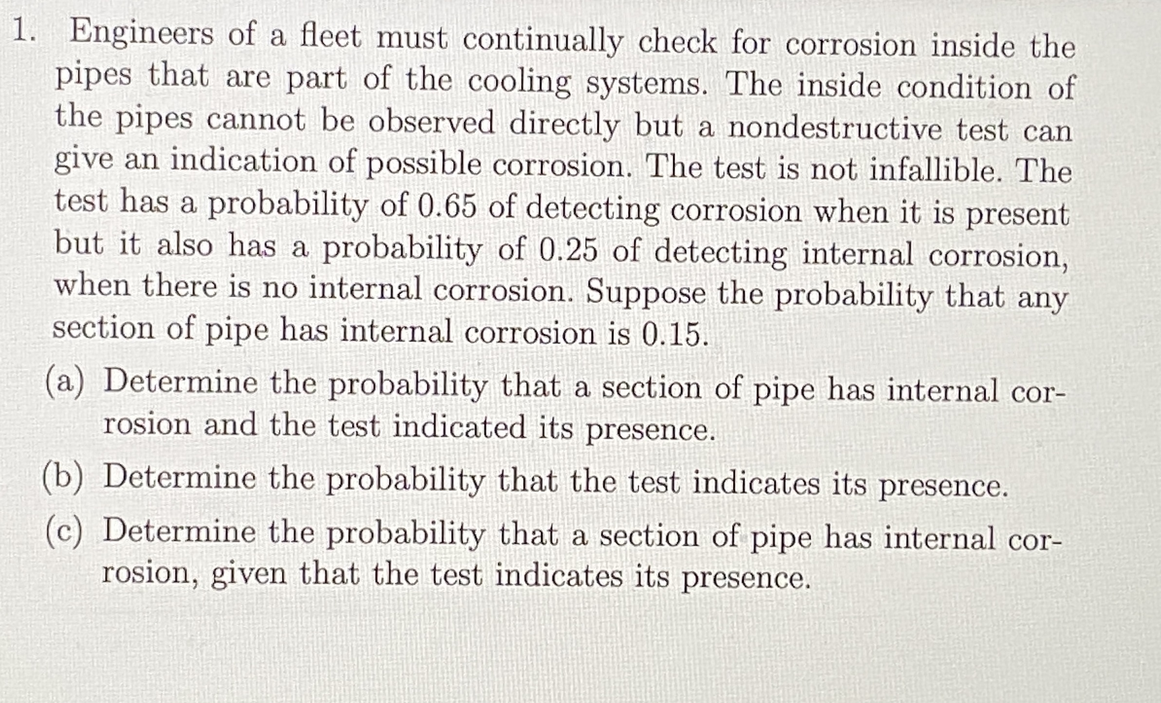 Solved 1. Engineers of a fleet must continually check for | Chegg.com