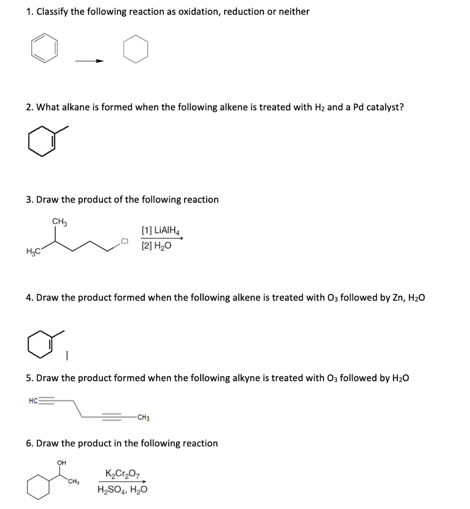 Solved 1. Classify the following reaction as oxidation, | Chegg.com