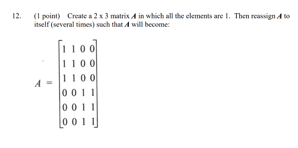 Solved 10. 3 points) Create the following matrix H: 1.25 1.5 | Chegg.com