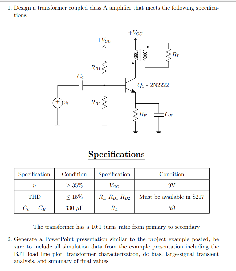 1. Design a transformer coupled class A amplifier | Chegg.com