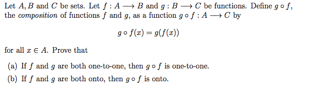 Solved Let A, B and C be sets. Let f: A +B and g: B +C be | Chegg.com