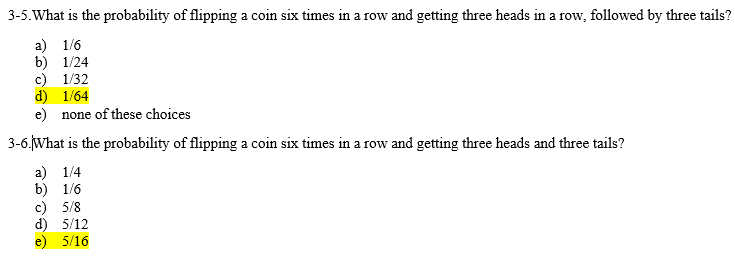 Solved 3-5.What is the probability of flipping a coin six | Chegg.com