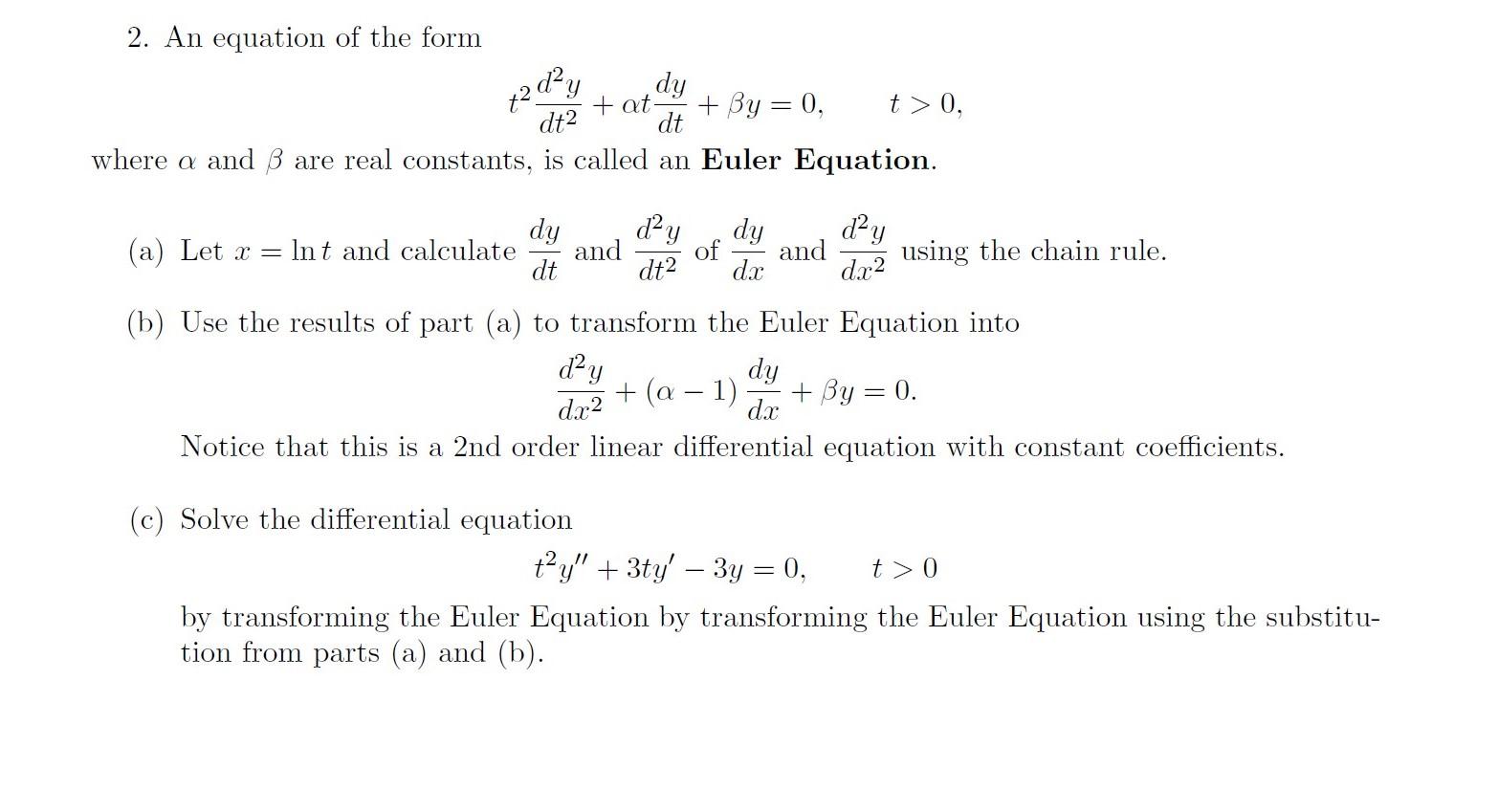 Solved 2. An equation of the form dy + at + By = 0, t> 0, | Chegg.com