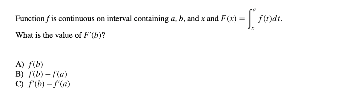 Solved Function f is continuous on interval containing a, b, | Chegg.com