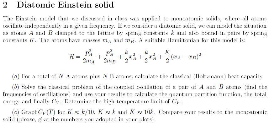 2 Diatomic Einstein solid The Einstein model that we | Chegg.com